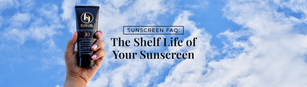 The Shelf Life of Sunscreen: How Long Does It Last? | Black Girl Sunscreen
