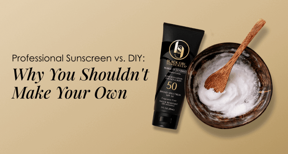 Professional Sunscreen vs. DIY: Why You Shouldn't Make Your Own ...